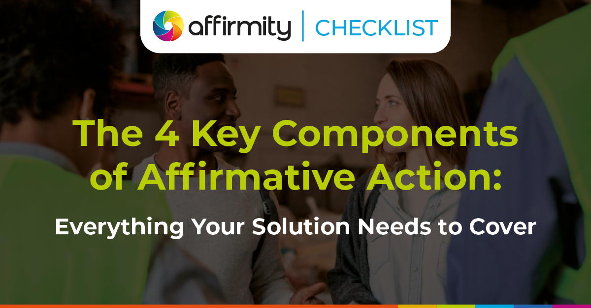 Affirmity The 4 Key Components An Affirmative Action Solution Must Cover Affirmity The 4 Key Components An Affirmative Action Solution Must Cover