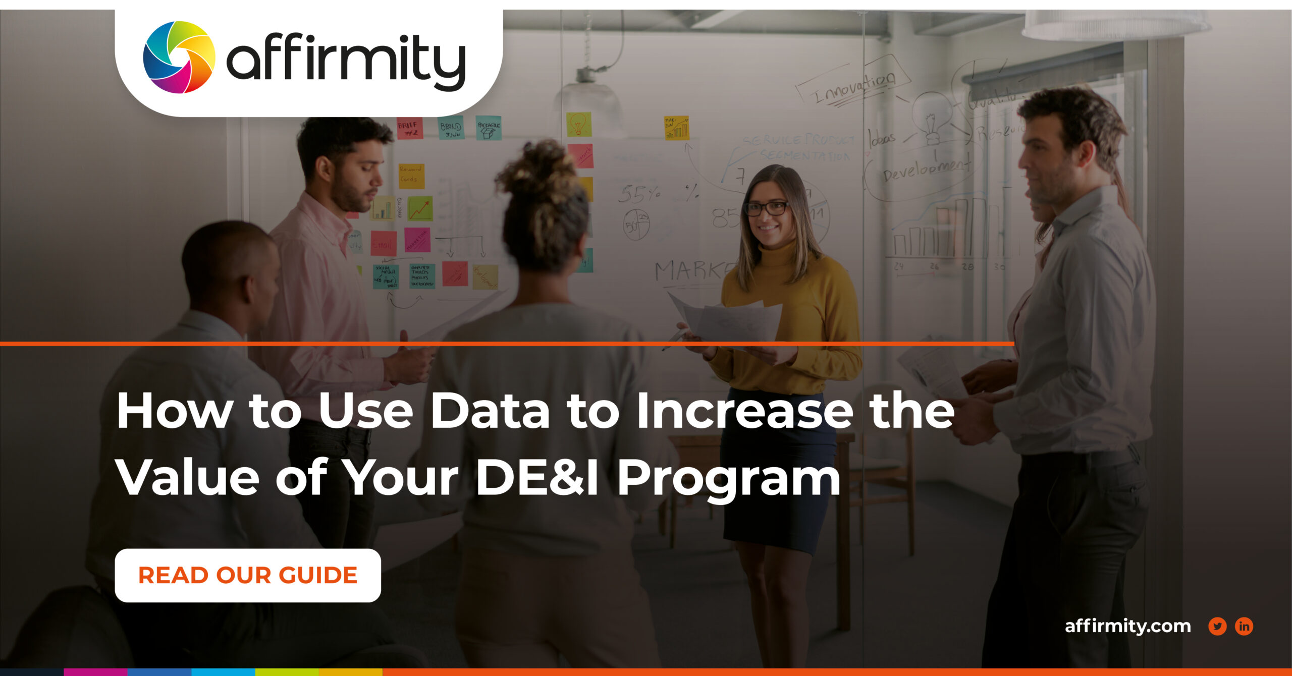 Affirmity | How to Use Data to Increase the Value of Your DE&I Program