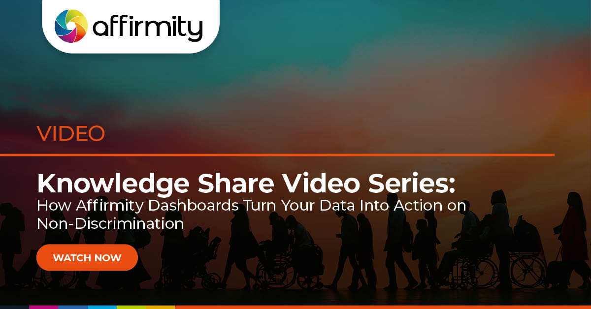 Affirmity | Video: Dashboards That Turn Your Workforce Data Into Action on Non-Discrimination