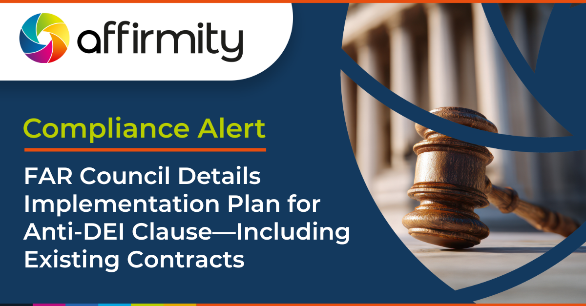 Affirmity | FAR Council Details Implementation Plan for Anti-DEI Clause
